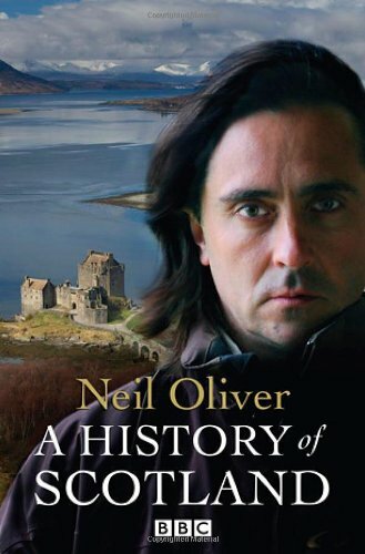 History of Scotland By Neil Oliver | eBay