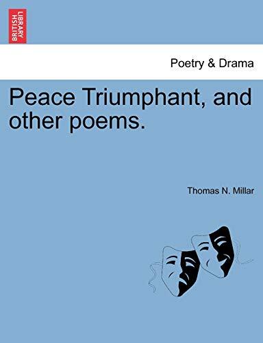 Peace Triumphant, and other poems., Millar 9781241171308 Fast Free ...