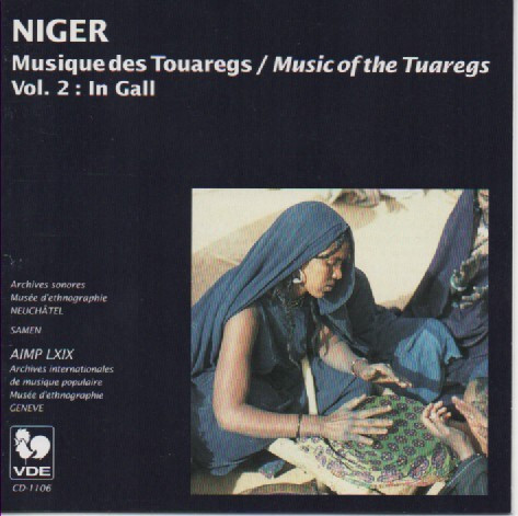 Niger: Musique Des Touaregs Vol. 2 - In Gall = Niger: Music Of The ...