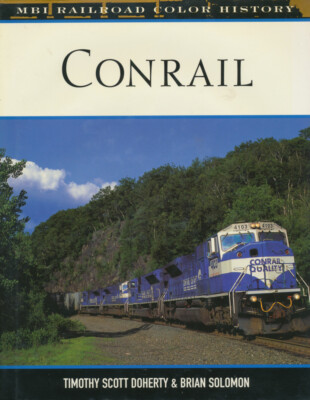 Conrail MBI railroad color history 9780760314258| eBay