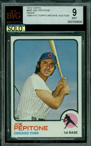 1973 TOPPS LOA # 580 JOE PEPITONE SP PROOF BGS 9 MAC SOLO FINEST $350 ...