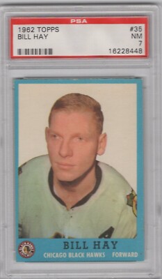 1962 Topps #35 Bill Hay Chicago Black Hawks Graded PSA NM 7 | eBay
