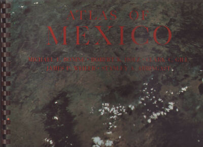 Atlas of Mexico. Bonine. University of Texas Bureau of Economic ...