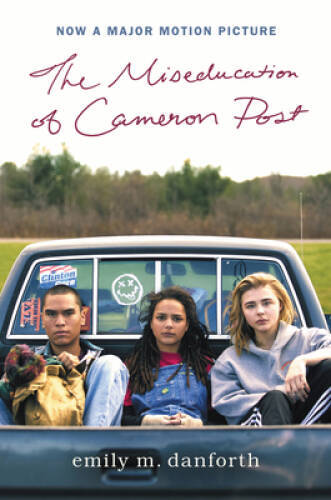 The Miseducation of Cameron Post Movie Tie-in Edition - Paperback ...