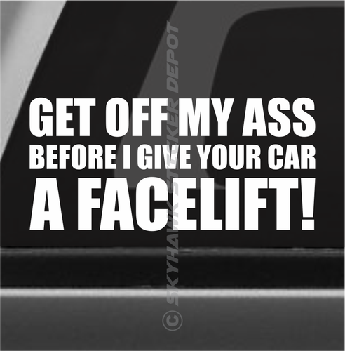 Get Off My A** Funny Bumper Sticker Vinyl Decal Car Sticker Warning To ...