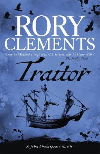 Traitor: John Shakespeare 4 by Rory Clements 9781848544321 | eBay