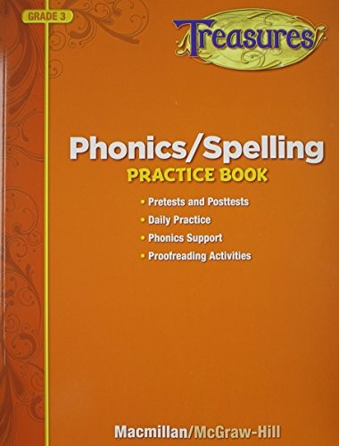 TREASURES PHONICS/SPELLING PRACTICE BOOK, GRADE 3 By Glencoe/mcgraw ...