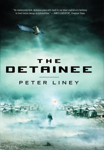Detainee by Peter Liney (2015, Mass Market) for sale online | eBay