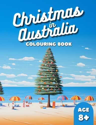 Christmas in Australia Colouring Book: Fun Festive Colour... by Brooke ...