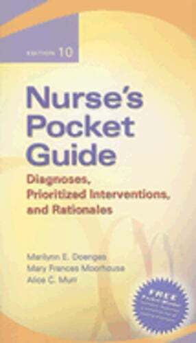 Nurse's Pocket Guide: Diagnoses, Prioritized Interventions, and ...