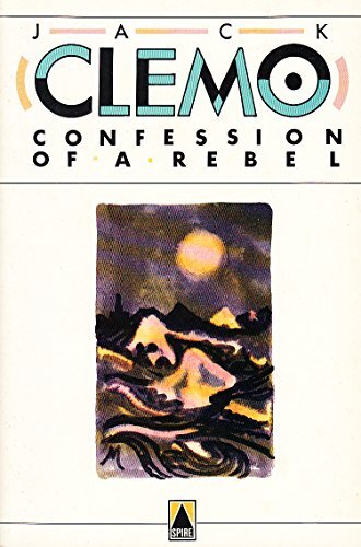 Confession of a Rebel By Jack Clemo | eBay