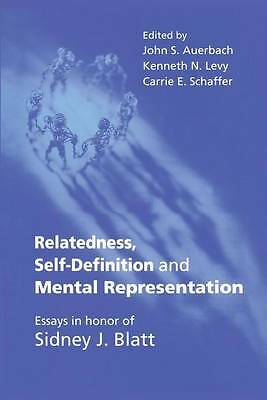 Relatedness, Self-Definition and Mental Representation: Essays in honor ...