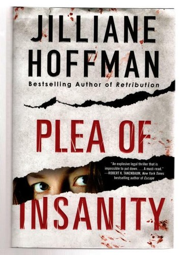 Plea De Insanity Par Jilliane Hoffman (First Edition) Signé | eBay