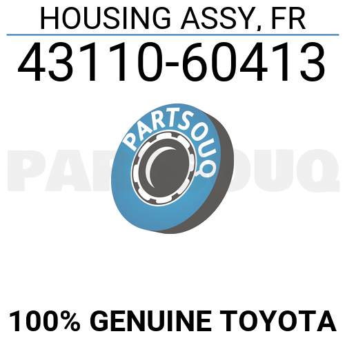 4311060413 Genuine Toyota HOUSING ASSY, FR 43110-60413 | eBay