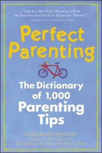 PERFECT PARENTING By Elizabeth Pantley **Mint Condition** 9780809228478 ...