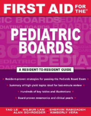 First Aid for the Pediatric Boards (FIRST AID Specialty Boards) By Le ...