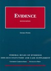 EVIDENCE: SECOND EDITION. FEDERAL RULES OF EVIDENCE By George Fisher ...