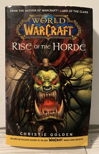 World of Warcraft Rise of the Horde Paperback Book Christie Golden ...