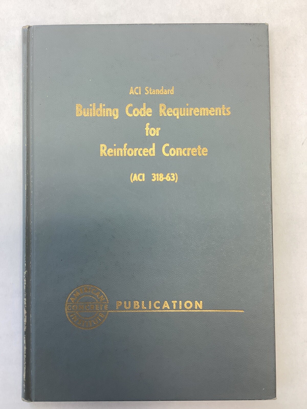 Vintage Book, ACI Building Code Requirements For Reinforced Concrete | eBay