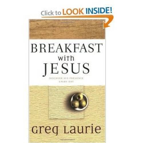 Breakfast with Jesus: Discover His Presence Every Day - Paperback ...
