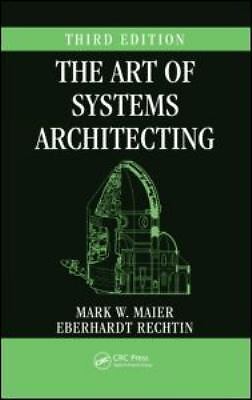 The Art of Systems Architecting by Maier, Mark W. 9781420079135 | eBay