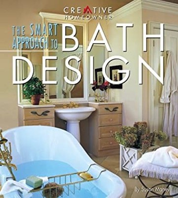 The Smart Approach to Bath Design Paperback Susan Maney 9781580110099| eBay
