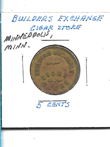 Minneapolis, Minnesota Trade Token BUILDERS EXCHANGE CIGAR STORE 5¢ | eBay