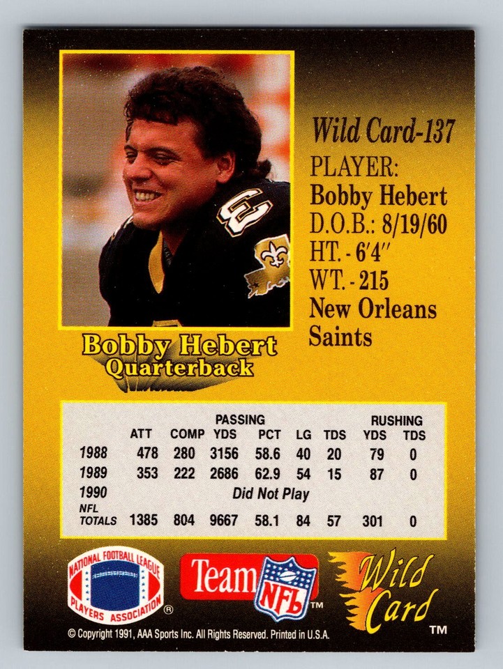 Bobby Hebert 1991 Wild Card #137 New Orleans Saints Football Card | eBay