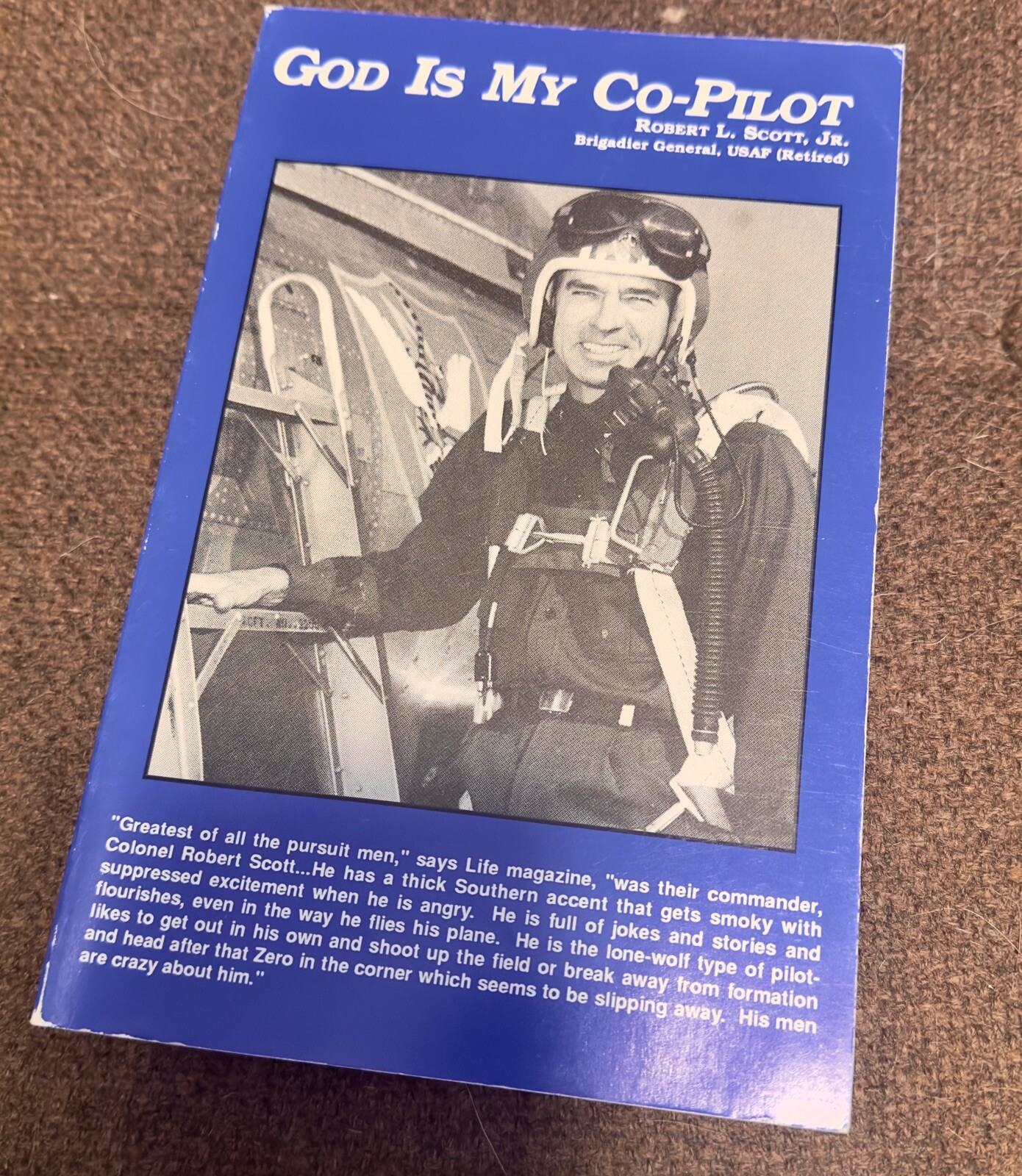 God is My Co-Pilot by Robert L. Scott, Jr. Signed by Scott to Janet ...