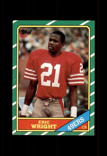 1986 TOPPS FOOTBALL CARD SAN FRANCISCO 49ERS #167 ERIC WRIGHT | eBay