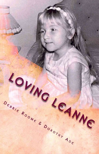 Loving Leanne, Paperback by Roome, Debbie; Ade, Dorothy, Brand New ...