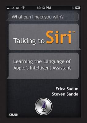 Talking to Siri by Erica Sadun; Steve Sande | eBay