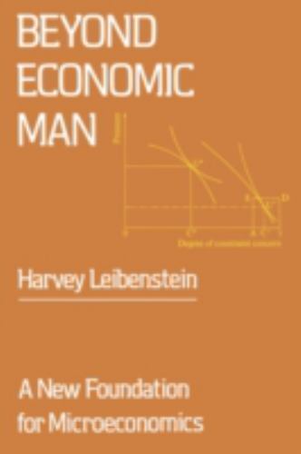 Beyond Economic Man : A New Foundation for Microeconomics by Harvey ...