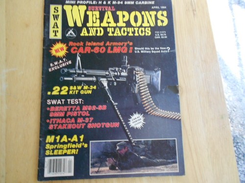 SWAT Survival Weapons and Tactics Magazine April 1984 Volume 3 Number 4 ...