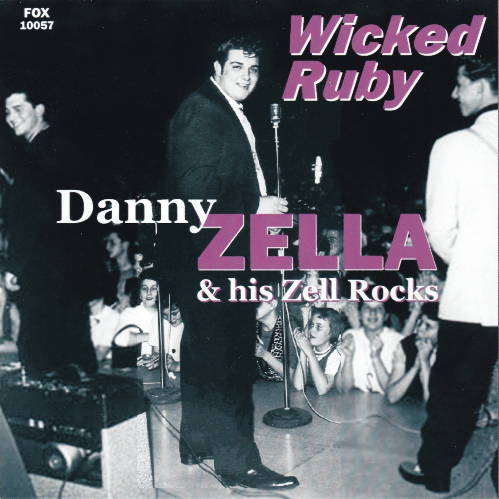 Danny Zella & His Zell Rocks "Wicked Ruby" Fox 10057 Record & Custom ...