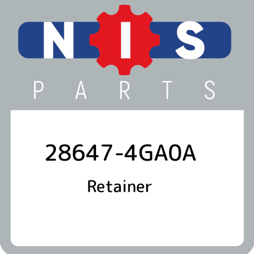28647-4GA0A Nissan Retainer 286474GA0A, New Genuine OEM Part | eBay