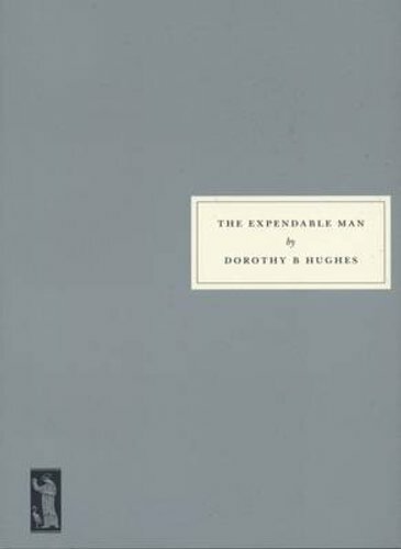 The Expendable Man by Dorothy B. Hughes 9781903155585 | Brand New ...