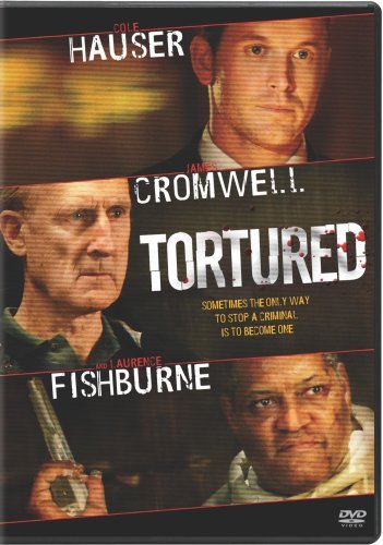 Tortured DVD MOVIE Cole Hauser James Cromwell, Laurence FishbuRNE Rated ...