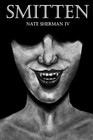 SMITTEN (VOLUME 1) By Sherman Nate Iv & Lynsey Ellingwood **BRAND NEW ...