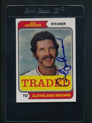 1974 Topps Traded #269T Bob Johnson Indians Signed Auto *C7834 | eBay