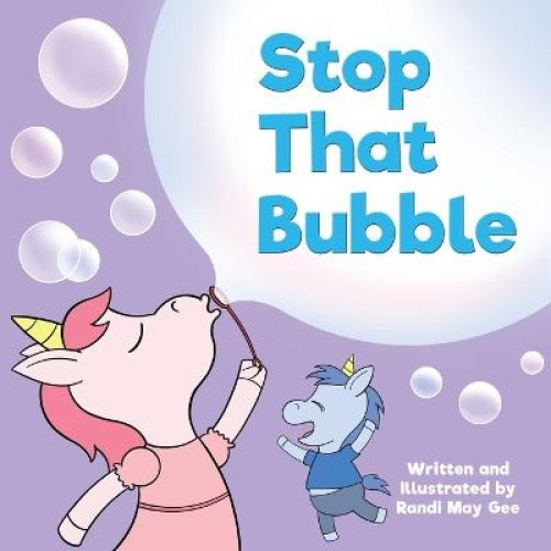 Stop That Bubble by Gee, Randi May [Paperback] 9781387133246 | eBay