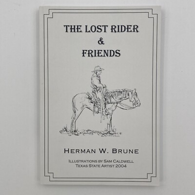 The Lost Rider & Friends by Herman W Brune PB Illustrations by Sam ...