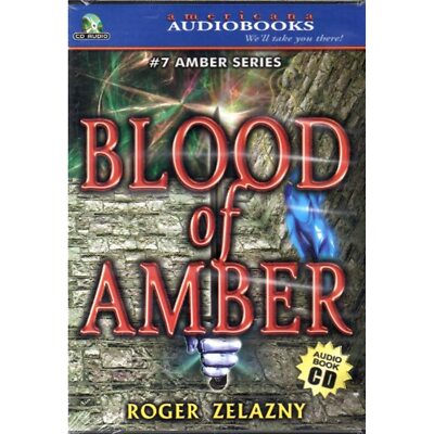 Blood of Amber (#7 Amber Series) CD Audiobook [Unknown Binding ...
