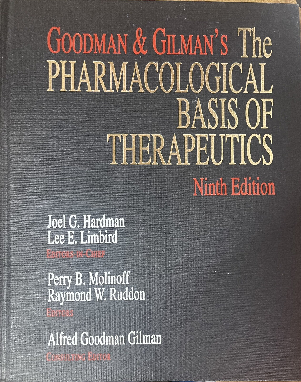 Goodman and Gilman's the Pharmacological Basis of Therapeutics by Lee E ...