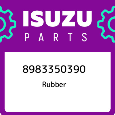 8983350390 Isuzu Rubber 8983350390, New Genuine OEM Part | eBay