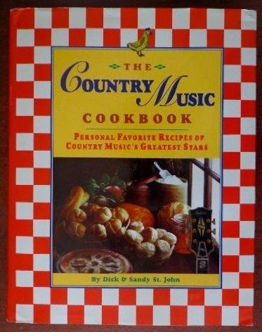 The Country Music Cookbook : Personal Favorite Recipes of the Greatest ...
