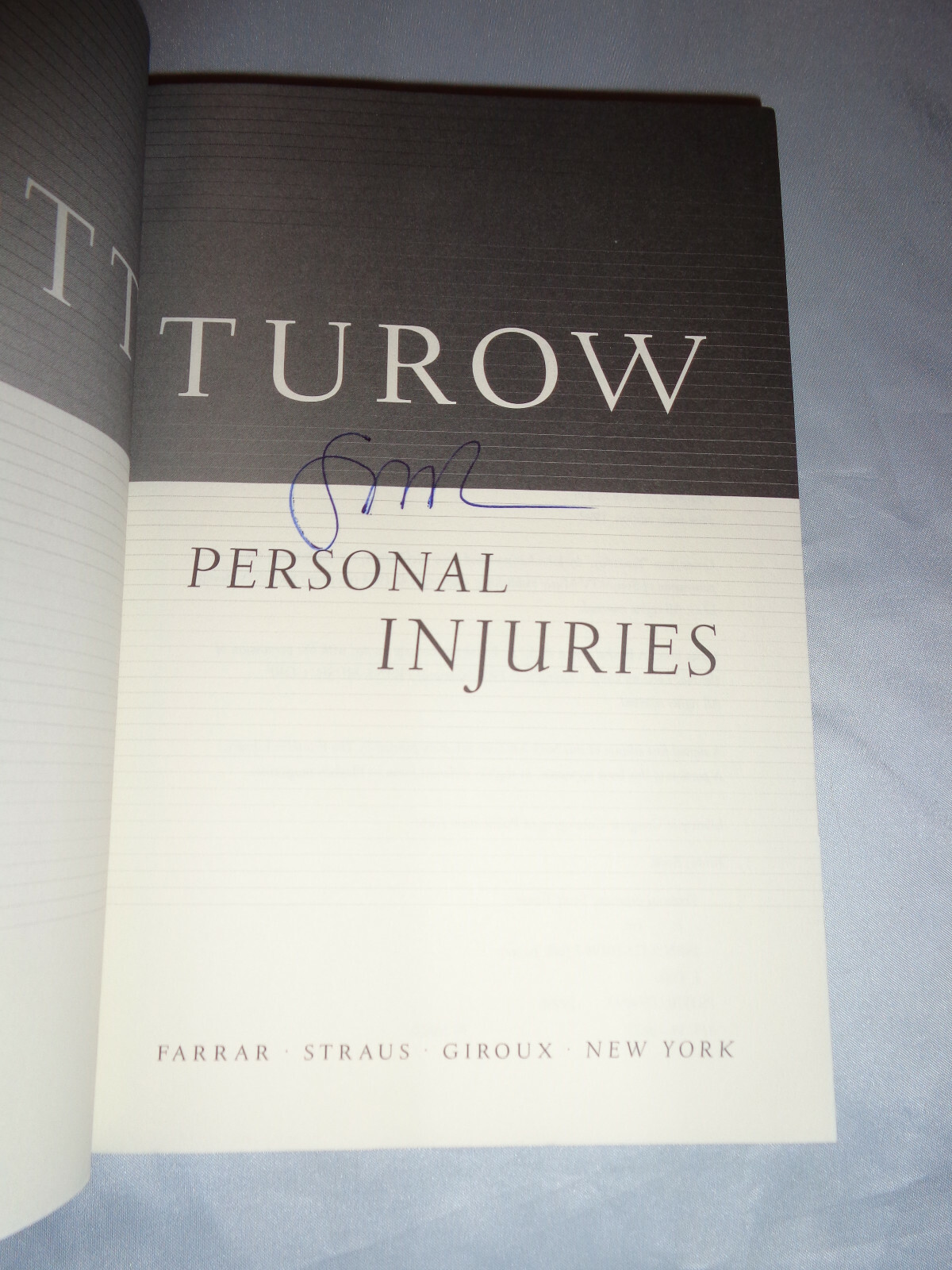 Personal Injuries by Scott Turow SIGNED 1999 1st/1st Hardcover New ...