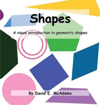 Shapes: A visual introduction to geometric shapes (Hardback or Cased ...