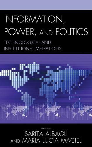 Maria Eduarda da Mota Roc Information, Power, and Politi (Hardback) (UK ...