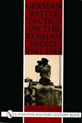Steven Newton German Battle Tactics on the Russi (Gebundene Ausgabe ...